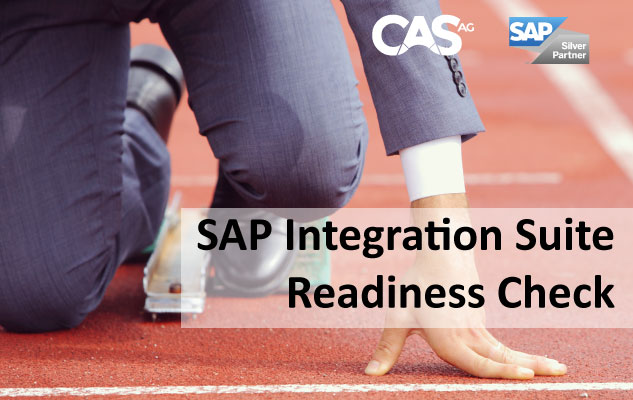Webcast SAP Integration Suite – Readiness Check - CAS AG